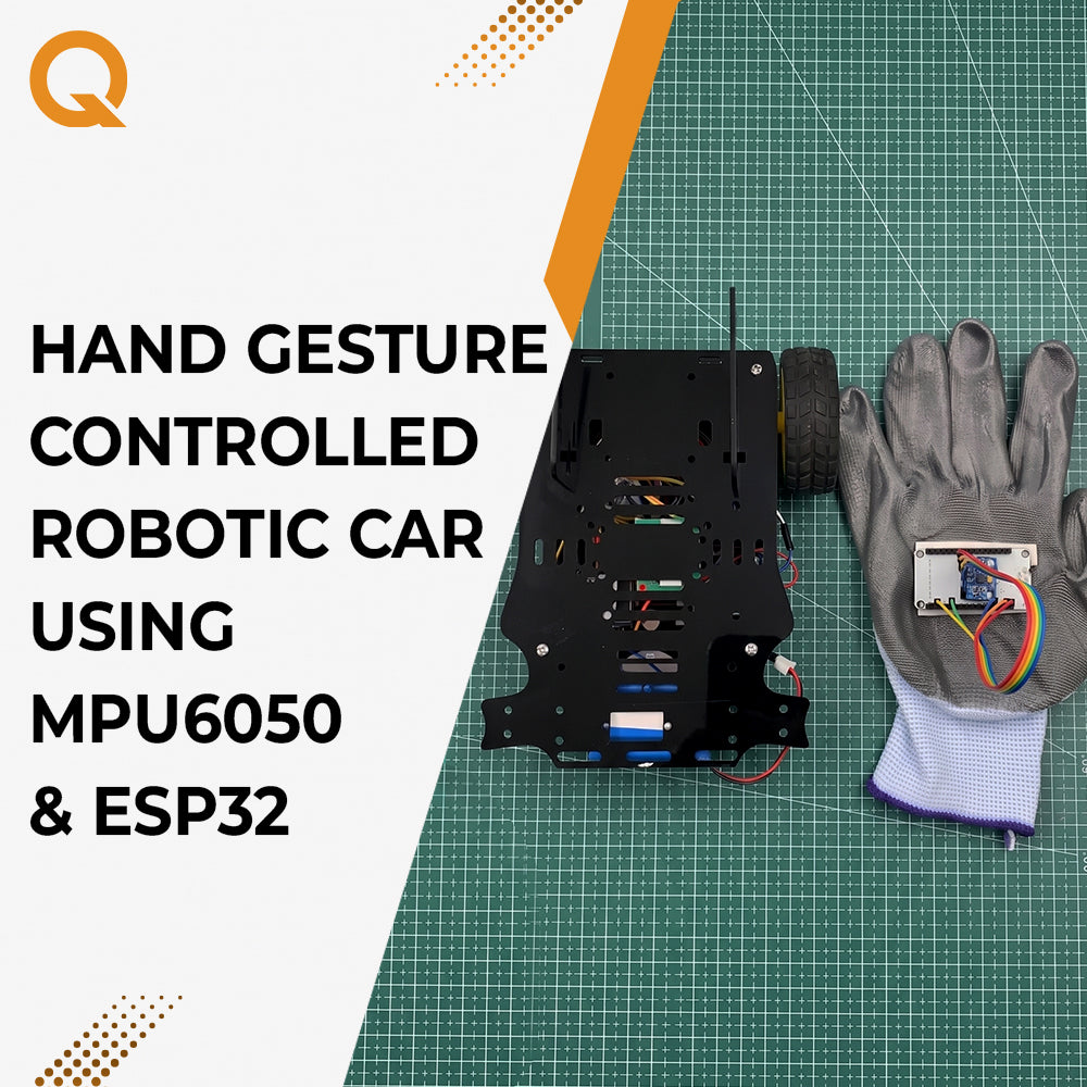 ESP32 Hand Gesture Controlled Robot Car Using MPU6050 & BLE ...
